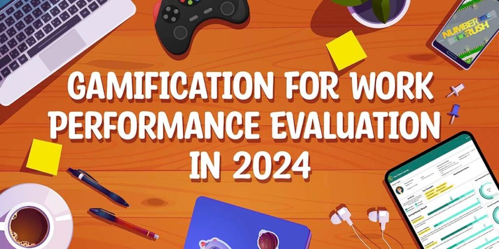 Gamified Work Performance Evaluation for 2024 - The Talent Games